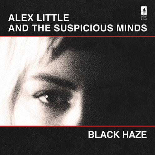 Alex Little And The Suspicious Minds Black Haze – 604 Shop